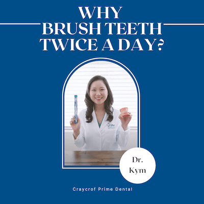 Why Brush Teeth Twice a Day? - Prime Dental